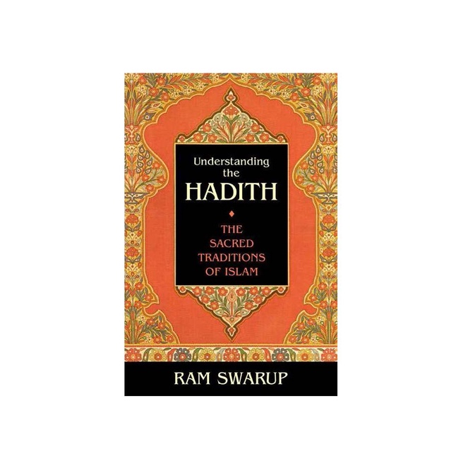 Jual Understanding the Hadith The Sacred Traditions of Islam by Ram ...