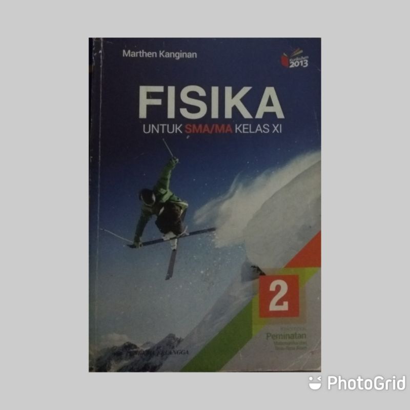 Jual BUKU FISIKA UNTUK SMA MA KELAS XI KELOMPOK PEMINATAN K13 REVISI OLEH MARTHEN KANGINAN ...