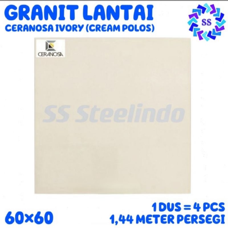 Jual GRANITE / GRANIT LANTAI 60X60 CERANOSA IVORY (CREAM POLOS) GLOSSY ...