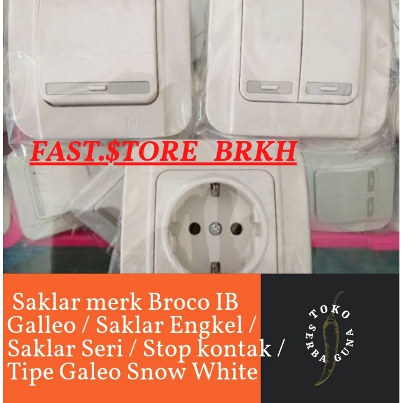 Jual Saklar merk Broco IB Galleo / Saklar Engkel / Saklar Seri / Stop ...