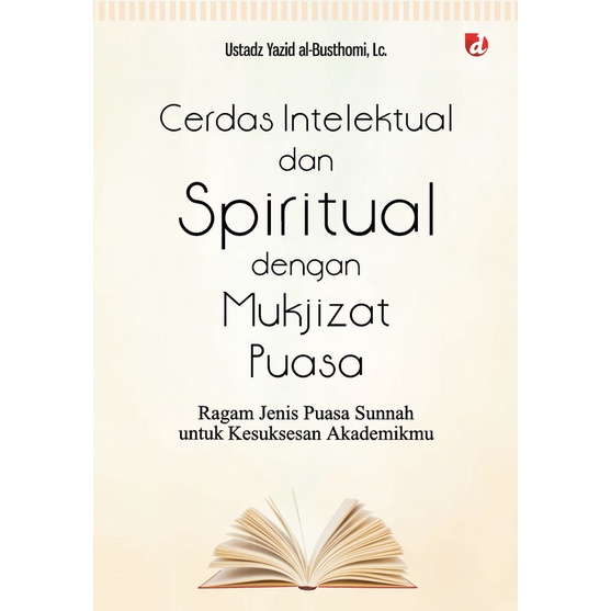 Jual Buku Cerdas Intelektual dan Spiritual dengan Mukjizat Puasa; Ragam ...