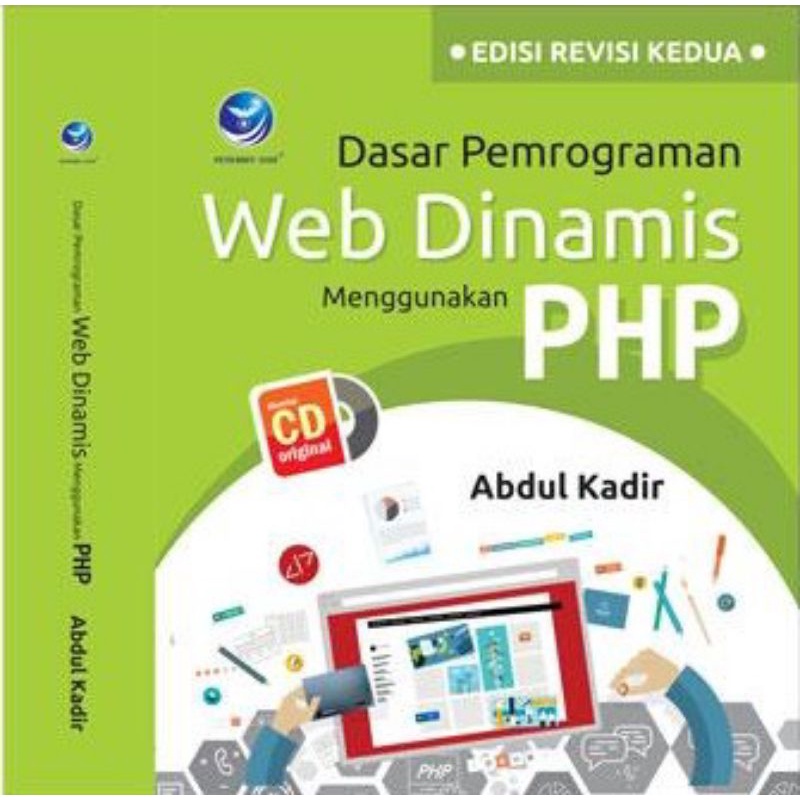 Jual Buku Dasar Pemrograman Web Dinamis Menggunakan PHP Edisi Revisi Kedua - Abdul Kadir ...