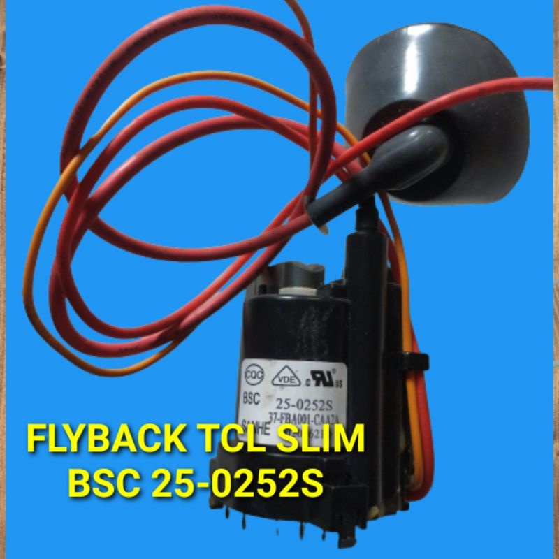 Jual FLYBACK TCL 21 INCHI SLIM BSC 25-0252S | Shopee Indonesia