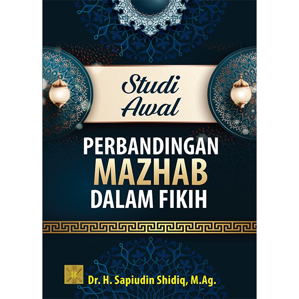 Jual STUDI AWAL PERBANDINGAN MAZHAB DALAM FIKIH | Shopee Indonesia