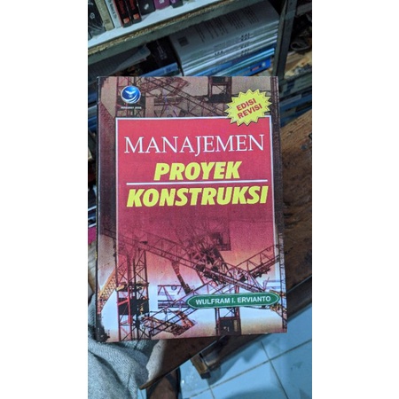 Jual buku manajemen proyek konstruksi edisi revisi by.wulfram | Shopee ...