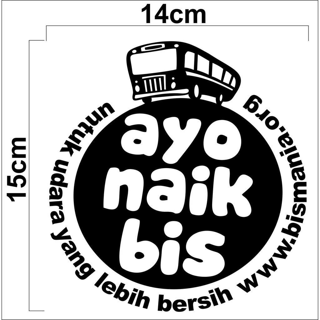 Jual Stiker cutting gambar ayo naik bis | Shopee Indonesia