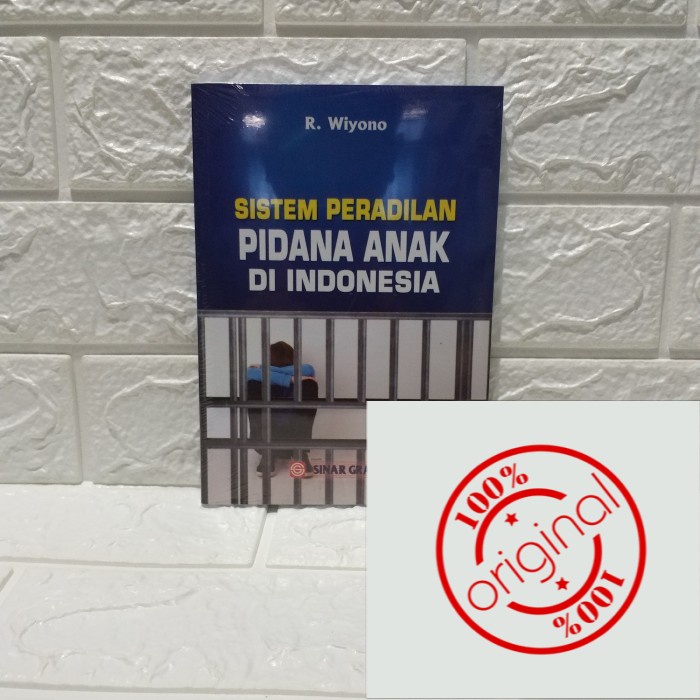 Jual SISTEM PERADILAN PIDANA ANAK DI INDONESIA WIYONO BUMI AKSARA ...