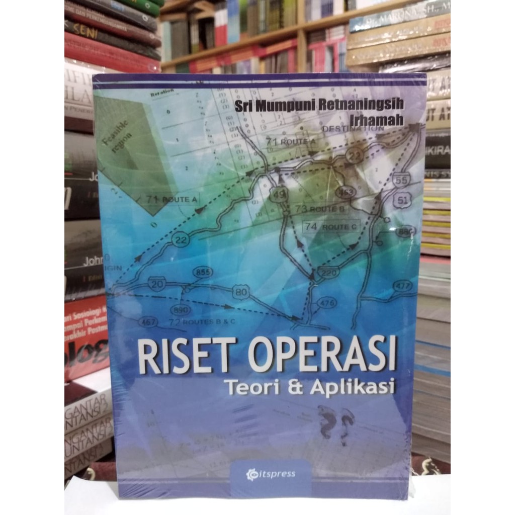 Jual Riset Operasi Teori dan Aplikasi - Sri Mumpuni Retnaningsih Irhamah - NR | Shopee Indonesia