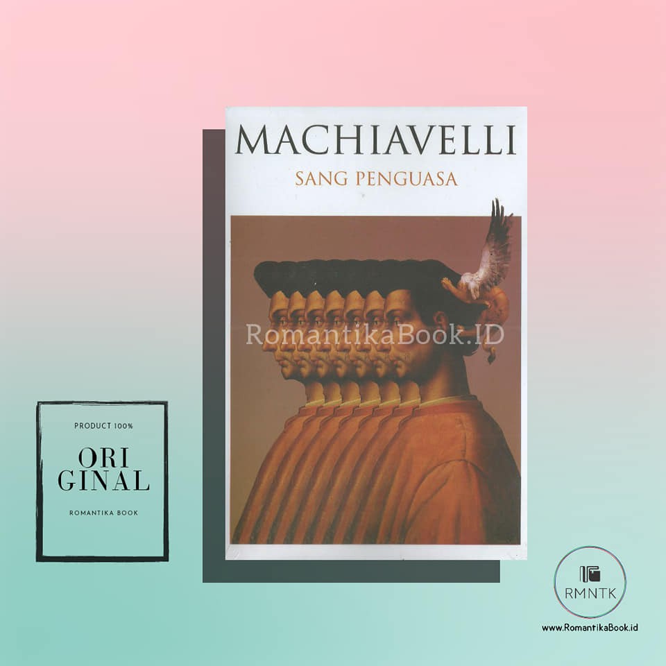 Jual Sang Penguasa - Niccolo Machiavelli / Il Principle / Il Principe ...
