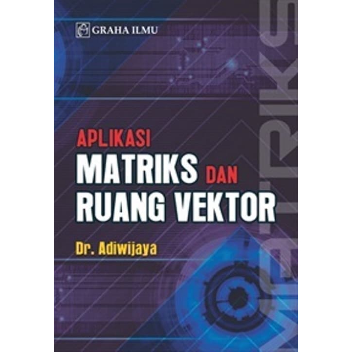 Jual Buku Aplikasi Matriks dan Ruang Vektor | Shopee Indonesia