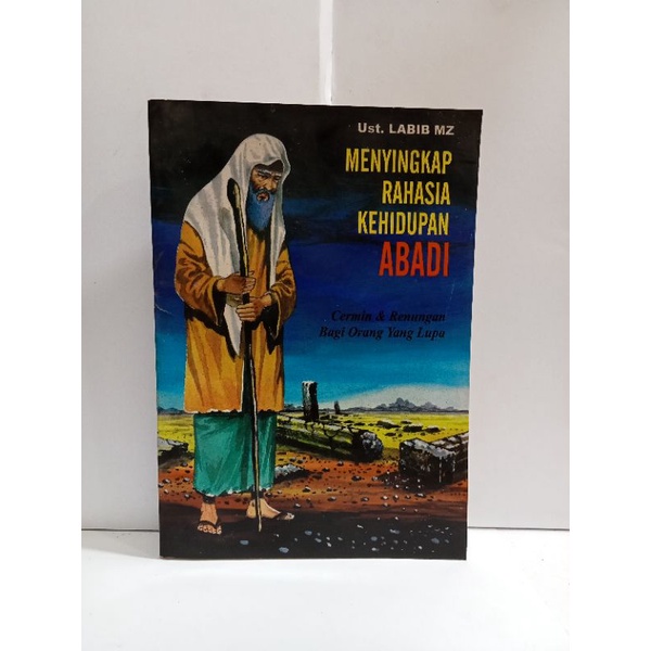 Jual BUKU MENYINGKAP RAHASIA KEHIDUPAN ABADI LABIB MZ | Shopee Indonesia