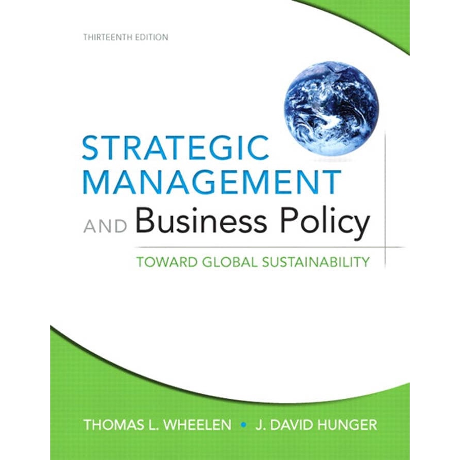 Jual Buku STRATEGIC MANAGEMENT AND BUSINESS POLICY by WHEELEN 13e (2012 ... Jual Buku STRATEGIC MANAGEMENT AND BUSINESS POLICY by WHEELEN 13e (2012 ...