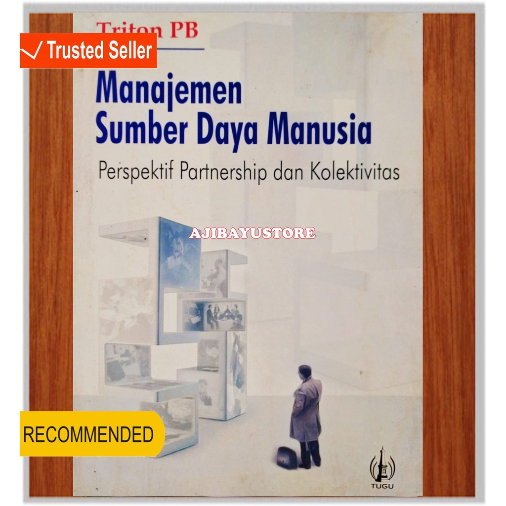 Jual BUKU MANAJEMEN SUMBER DAYA MANUSIA PERSPEKTIF PARTNERSHIP DAN KOLEKTIVITAS TRITON PB TUGU ...