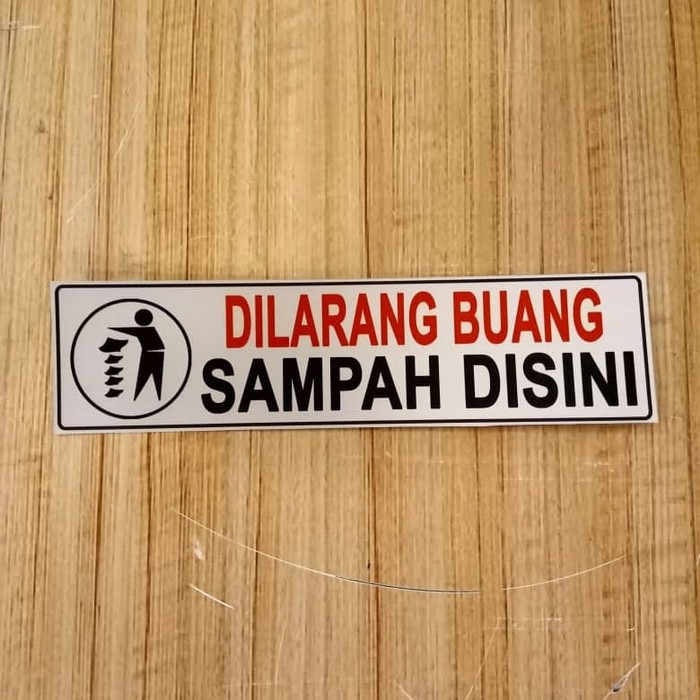 Jual LABEL K3 RAMBU DILARANG BUANG SAMPAH DISINI UK 4X18CM | Shopee ...