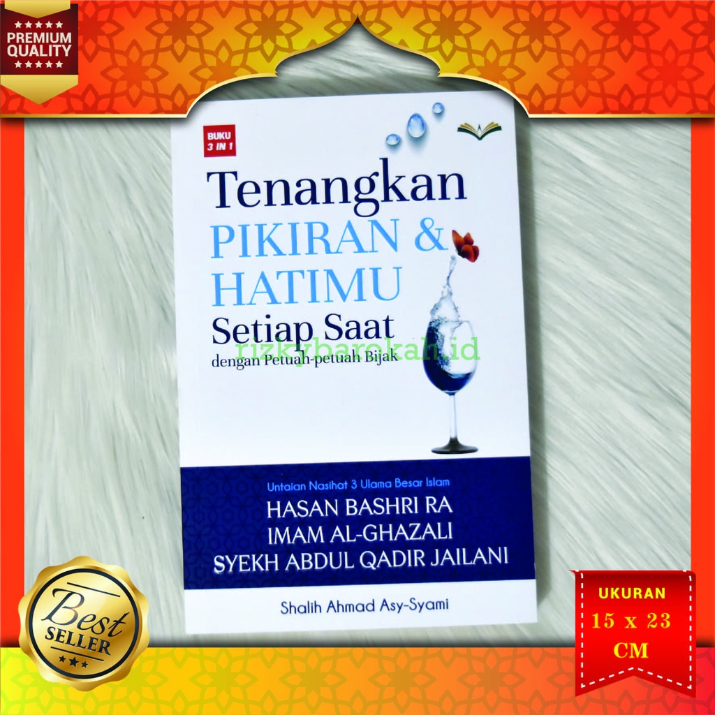 Jual Turos Pustaka - Kitab Islam Tenangkan Pikiran dan Hatimu Setiap Saat HC - Shalih Ahmad asy ...