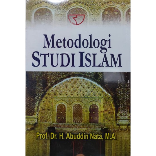 Jual Studi Islam-Abuddin Nata Metodologi Studi Islam-Abuddin Nata ...