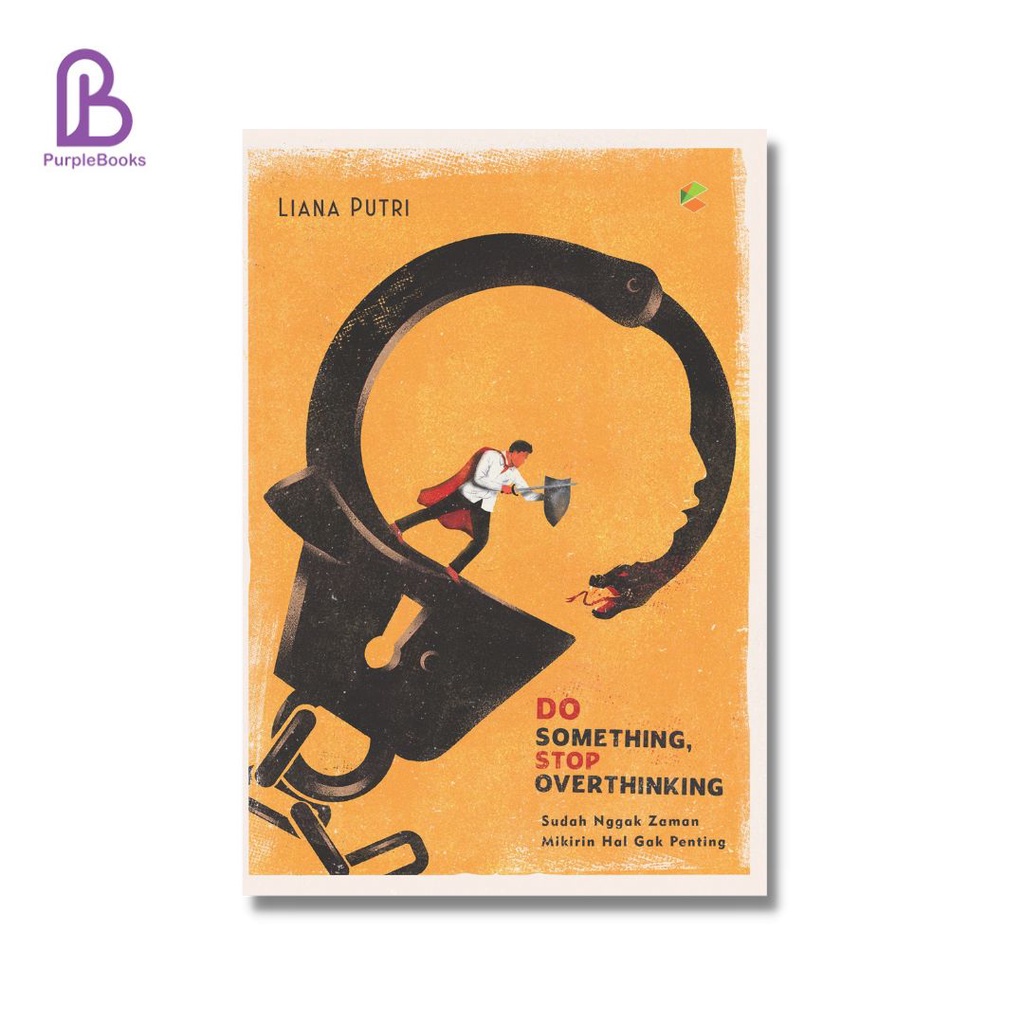 Jual BUKU SELF IMPROVEMENT : Do Something Stop Overthinking : Sudah ... Jual BUKU SELF IMPROVEMENT : Do Something Stop Overthinking : Sudah ...