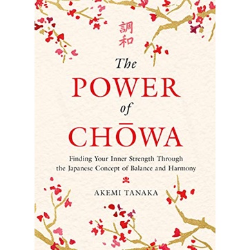 Jual The Power of Chowa: Finding Your Inner Strength Through the ...