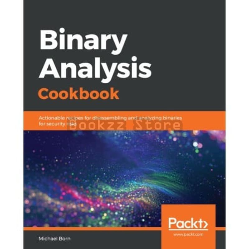 Jual Buku Binary Analysis Cookbook Actionable Recipes For 