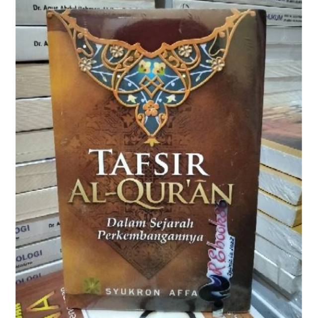Jual TAFSIR AL-QUR’AN ( DALAM SEJARAH PERKEMBANGANNYA ) - Syukron Affani #PRENADA | Shopee Indonesia