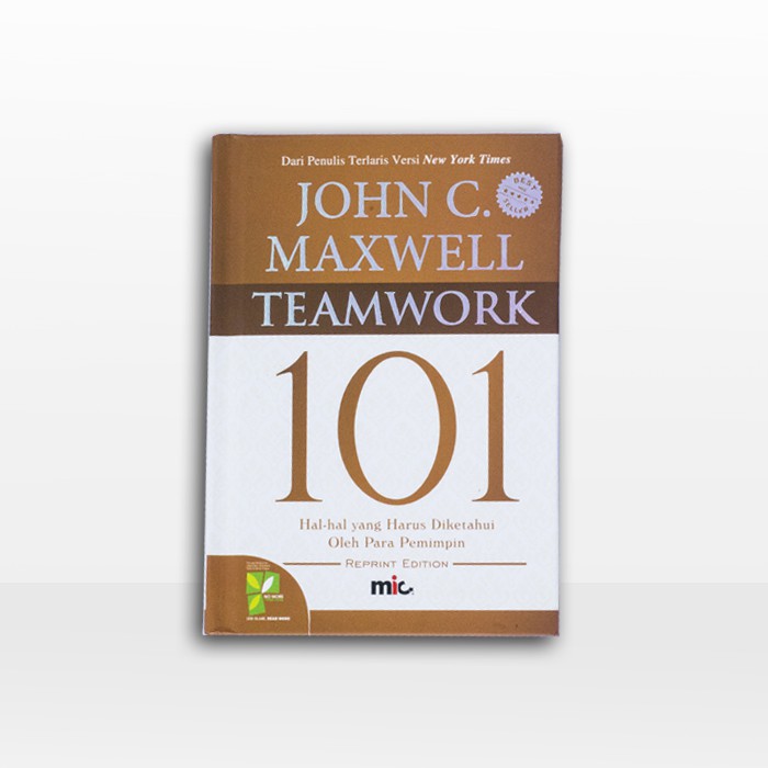 Jual TEAMWORK 101 - JOHN C. MAXWELL : Buku Indonesia | Shopee Indonesia
