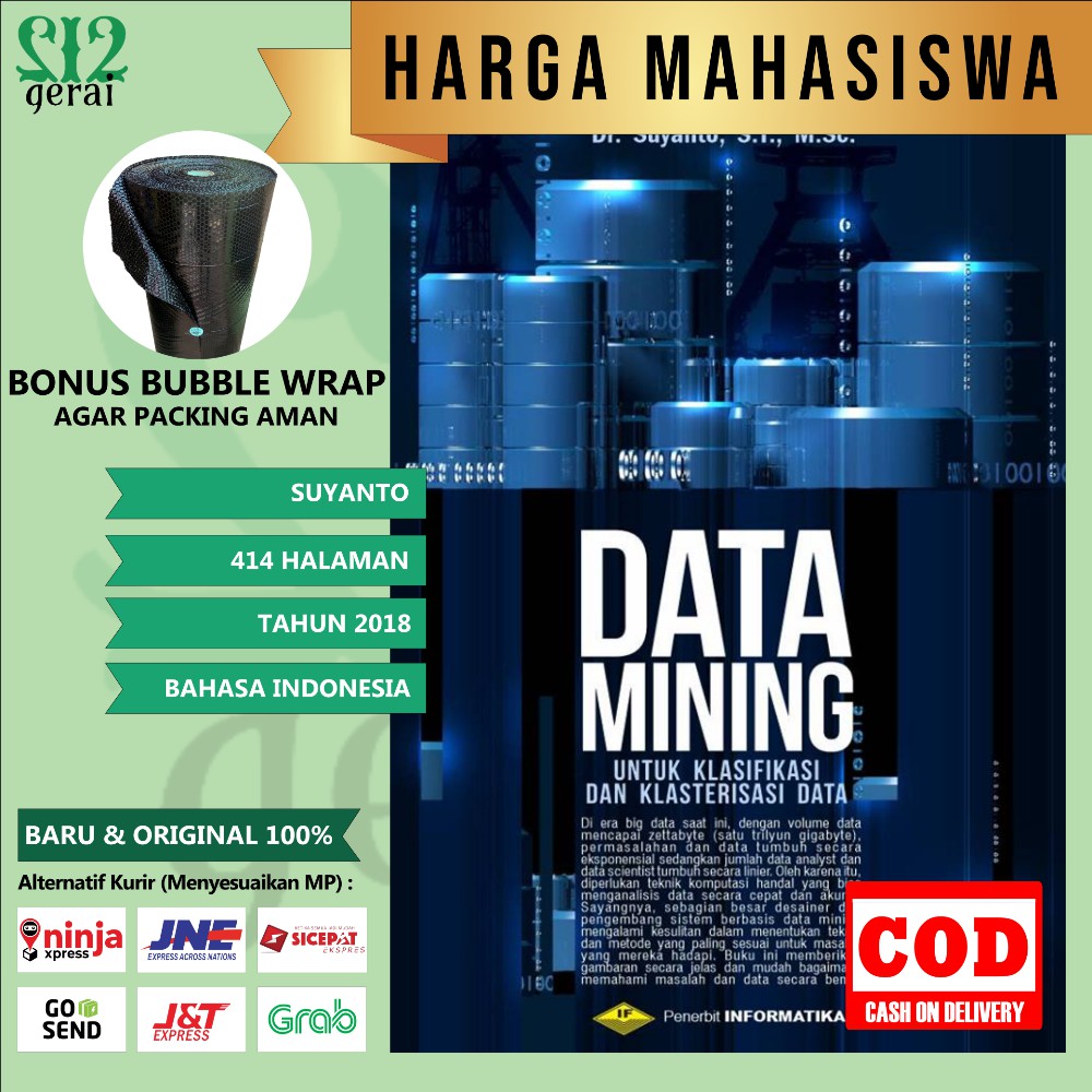 Jual BUKU DATA MINING UNTUK KLASIFIKASI DAN KLASTERISASI DATA SUYANTO REVISI 2 HARGA MAHASISWA ...
