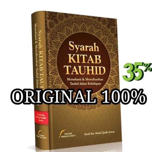 Jual Syarah Kitab Tauhid - ORIGINAL 100% Pustaka Imam Syafii Hard Cover ...