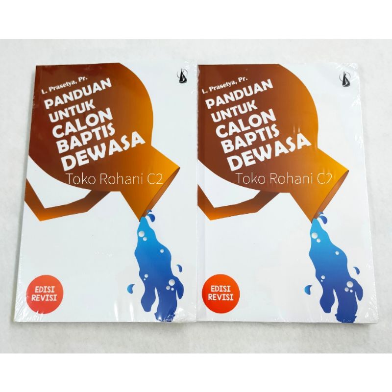 Jual Buku Panduan Untuk Calon Baptis Dewasa (Edisi Revisi) - Buku Rohani | Shopee Indonesia