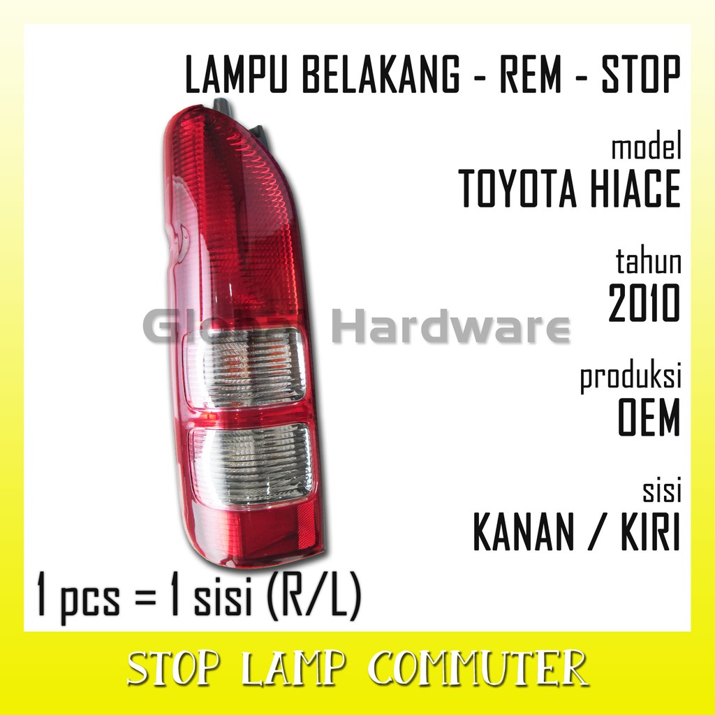 Jual Lampu Belakang TOYOTA HI ACE Stop Lamp HIACE Stoplamp Commuter Rem ...