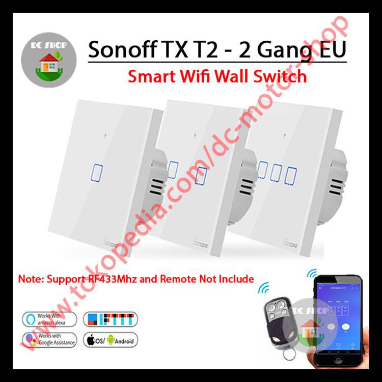 Jual Sonoff Touch Tx T2 Eu-2Gang Wi-Fi & Rf 433Mhz Wall Touch Smart ...
