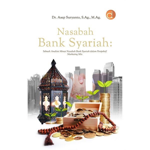 Jual Buku Nasabah Bank Syariah : Sebuah Analisis Minat Nasabah Bank ...