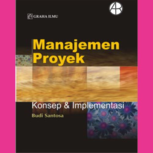 Jual Manajemen Proyek Konsep & Implementasi | Shopee Indonesia Jual Manajemen Proyek Konsep & Implementasi | Shopee Indonesia