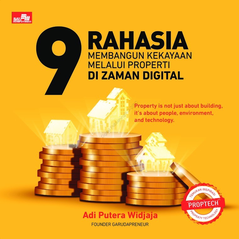 Jual Buku 9 Rahasia Membangun Kekayaan Melalui Properti di Zaman Digital | Shopee Indonesia