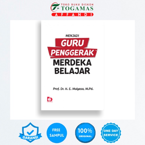 Jual MENJADI GURU PENGGERAK MERDEKA BELAJAR | MULYASA | Shopee Indonesia
