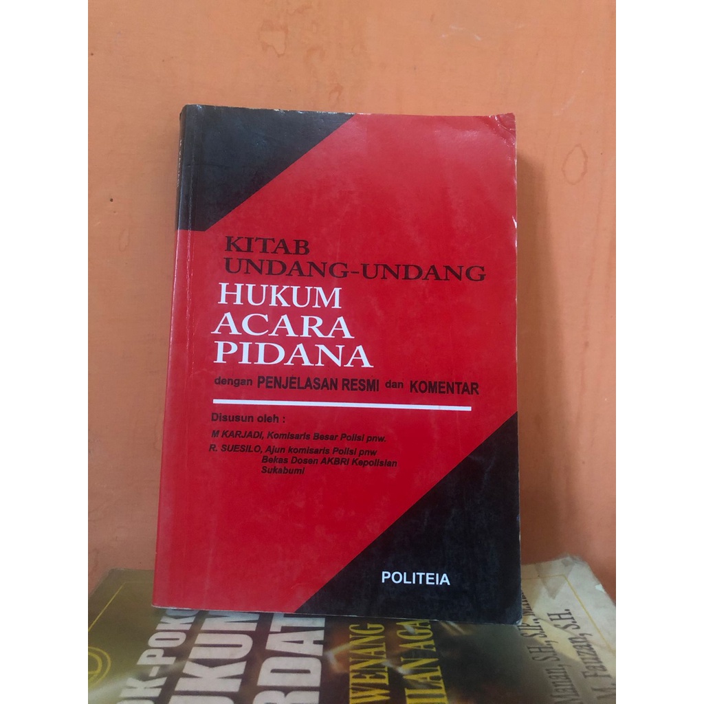 Jual BUKU KITAB UNDANG UNDANG HUKUM ACARA PIDANA - M Karjadi dan R ...
