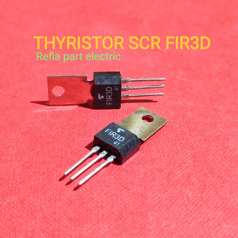 Jual THYRISTOR SCR FIR3D FIR 3D SCR THYRISTOR | Shopee Indonesia
