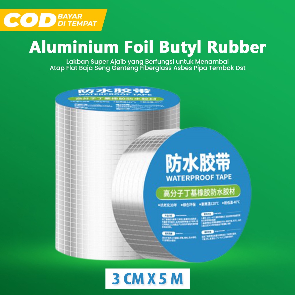 Jual Lakban ANTI BOCOR Aluminium Foil Butyl Super Tape Waterproof Lakban Ajaib Tambal Atap Rumah ...