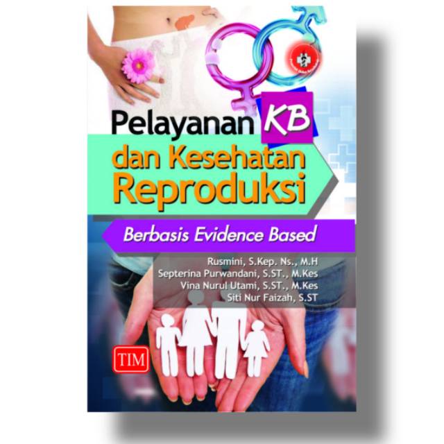 Jual Buku Original - BUKU PELAYANAN KB KELUARGA BERENCANA DAN KESEHATAN REPRODUKSI KESPRO ...