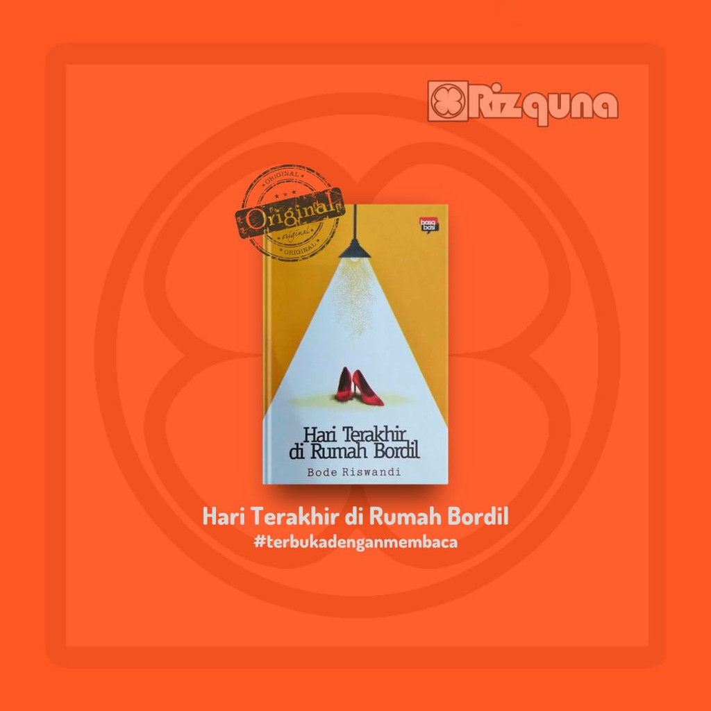 Jual Hari Terakhir di Rumah Bordil - Bode Riswandi (Original) | Shopee ...