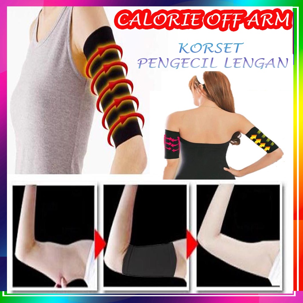 Jual ( SEPASANG 2PCS ) KORSET LENGAN PENGECIL TANGAN PAHA CALORIE OFF ...