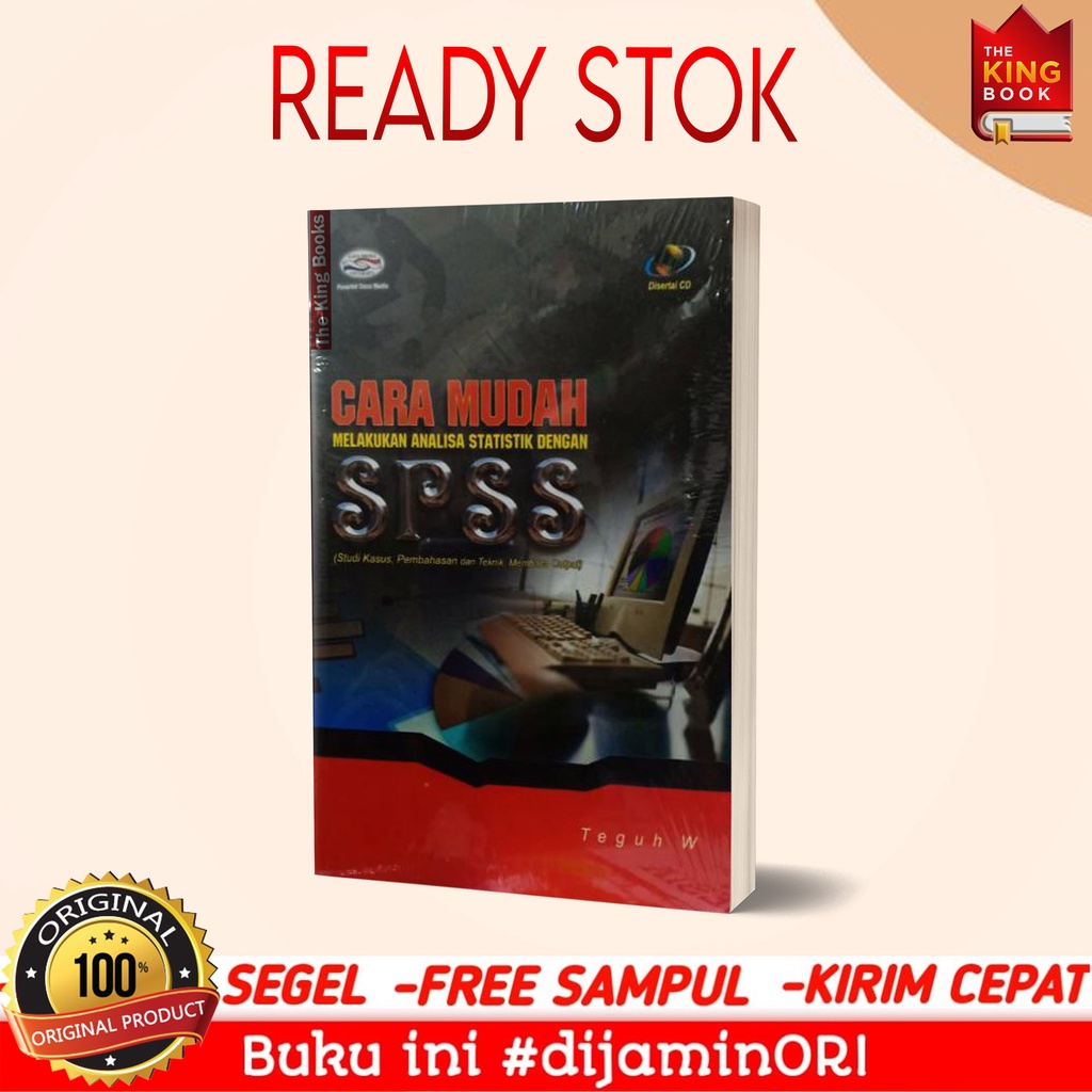Jual Buku Cara Mudah Melakukan SPSS Analisa Statistik dengan SPSS Studi Kasus Pembahasan dan ...