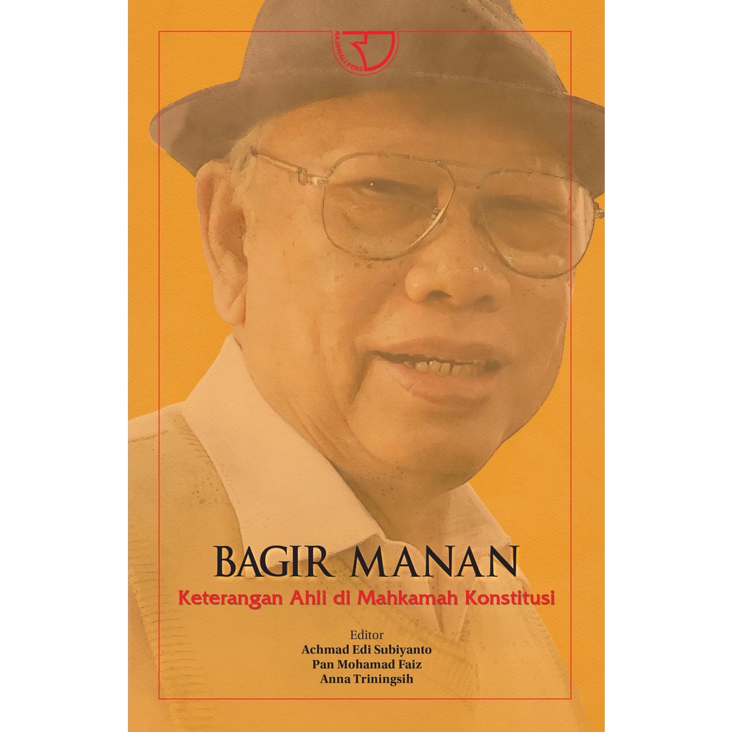 Jual Buku BAGIR MANAN: Keterangan Ahli di Mahkamah Konstitusi by Achmad ...
