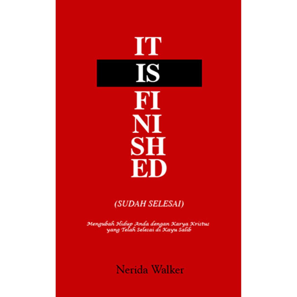 Jual It is Finished Sudah Selesai - nerida walker | Shopee Indonesia