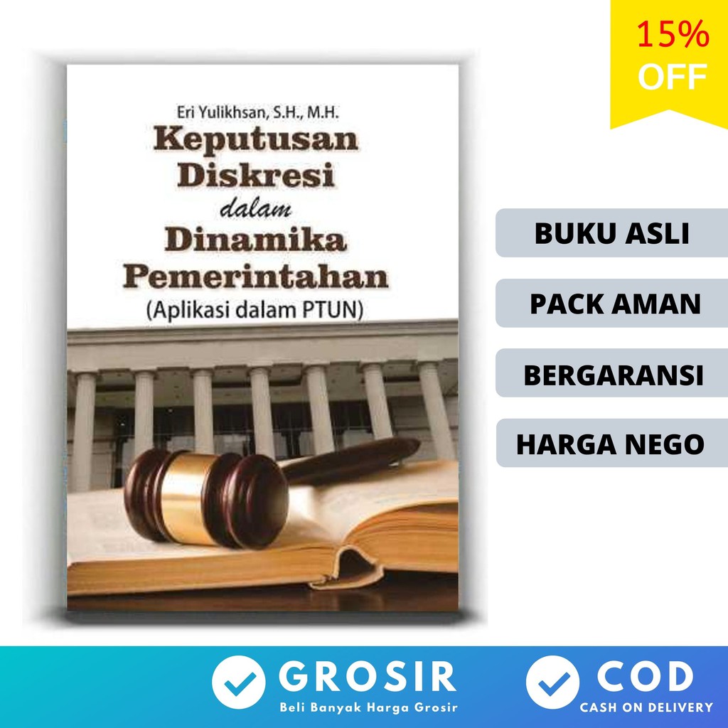 Jual Buku Keputusan Diskresi dalam Dinamika Pemerintahan Aplikasi dalam ...