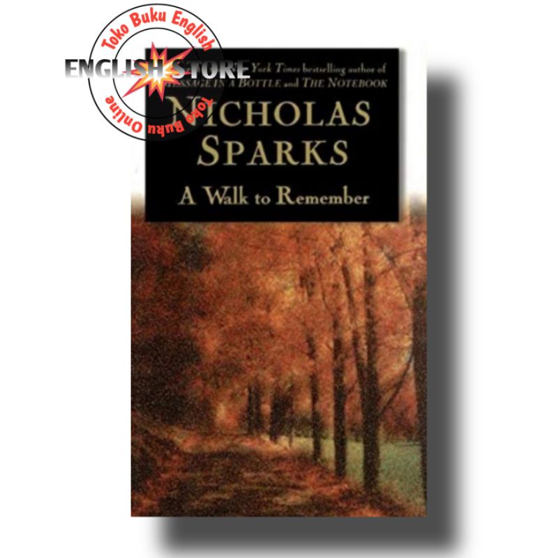 Jual Buku A Walk to Remember a novel Nicholas Sparks {book English ...