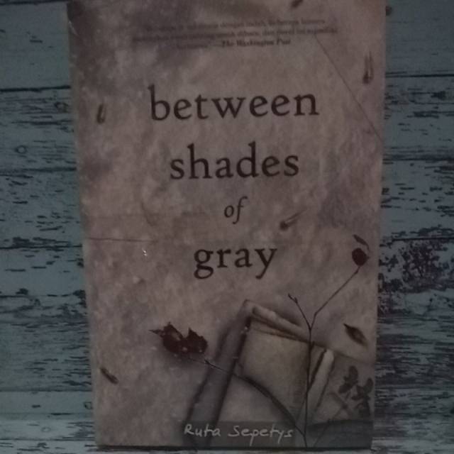 Jual Between Shades of Gray - Ruta Sepetys (Novel Terjemahan Original ...