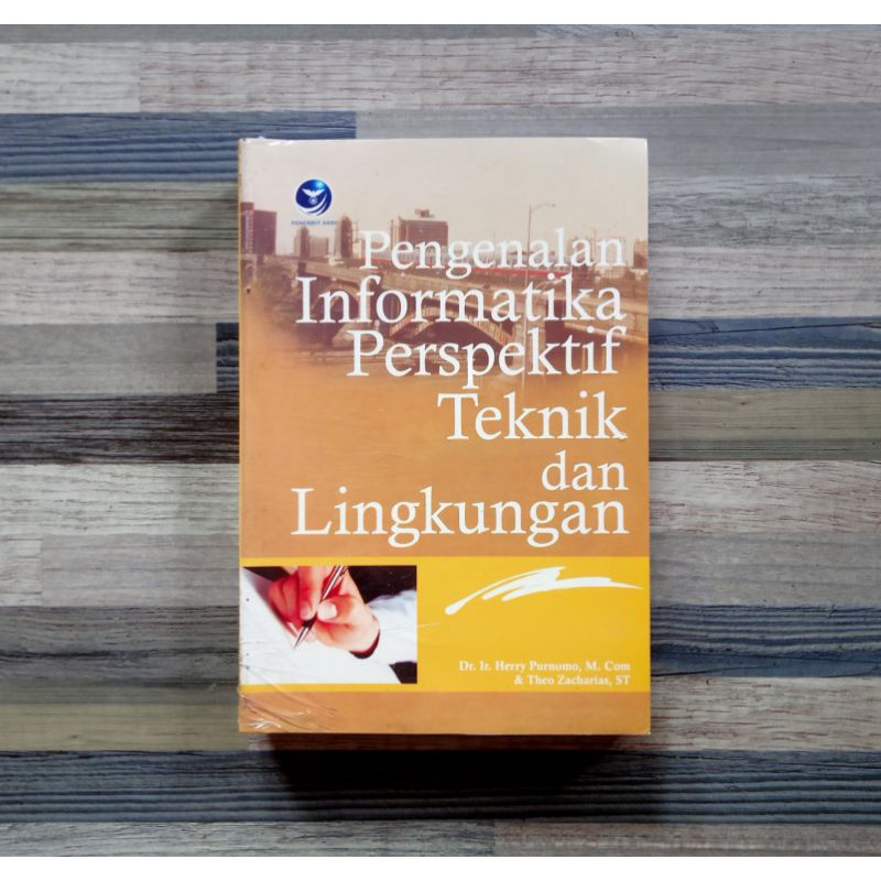 Jual PENGENALAN INFORMATIKA PERSPEKTIF TEKNIK DAN LINGKUNGAN | Shopee ...