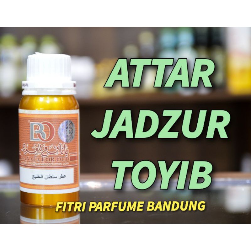 Jual Bibit parfum ARAB ORIGINAL ATTAR JADZUR TOYIB 100ml (BANAFA FOR OUD) | Shopee Indonesia