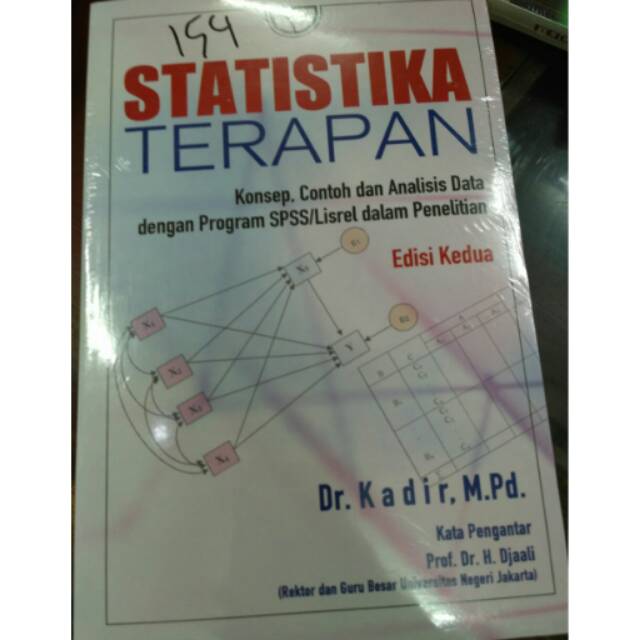 Jual Statistika Terapan: Konsep, Contoh dan Analisis Data dengan Program SPSS Kadir | Shopee ...