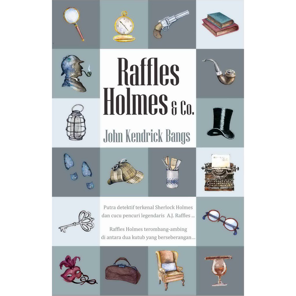 Jual Raffles Holmes & Co. - John Kendrick Bangs - Penerbit bukuKatta ...
